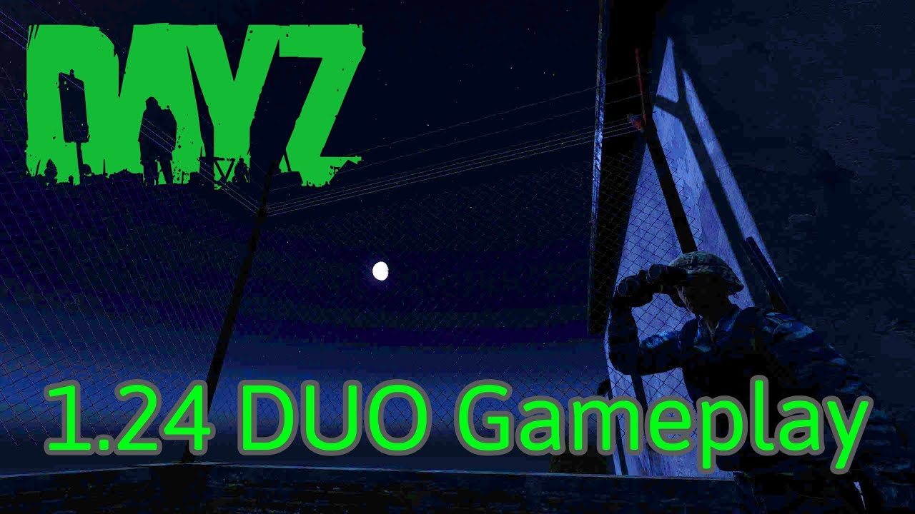 A DayZ Duo's FIRST LOOK At Update 1.24! - YouTube