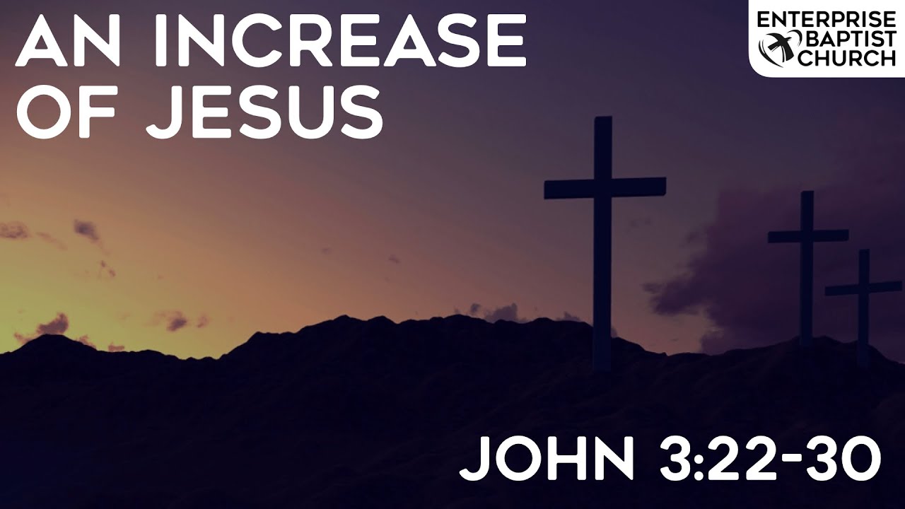 An Increase of Jesus - YouTube