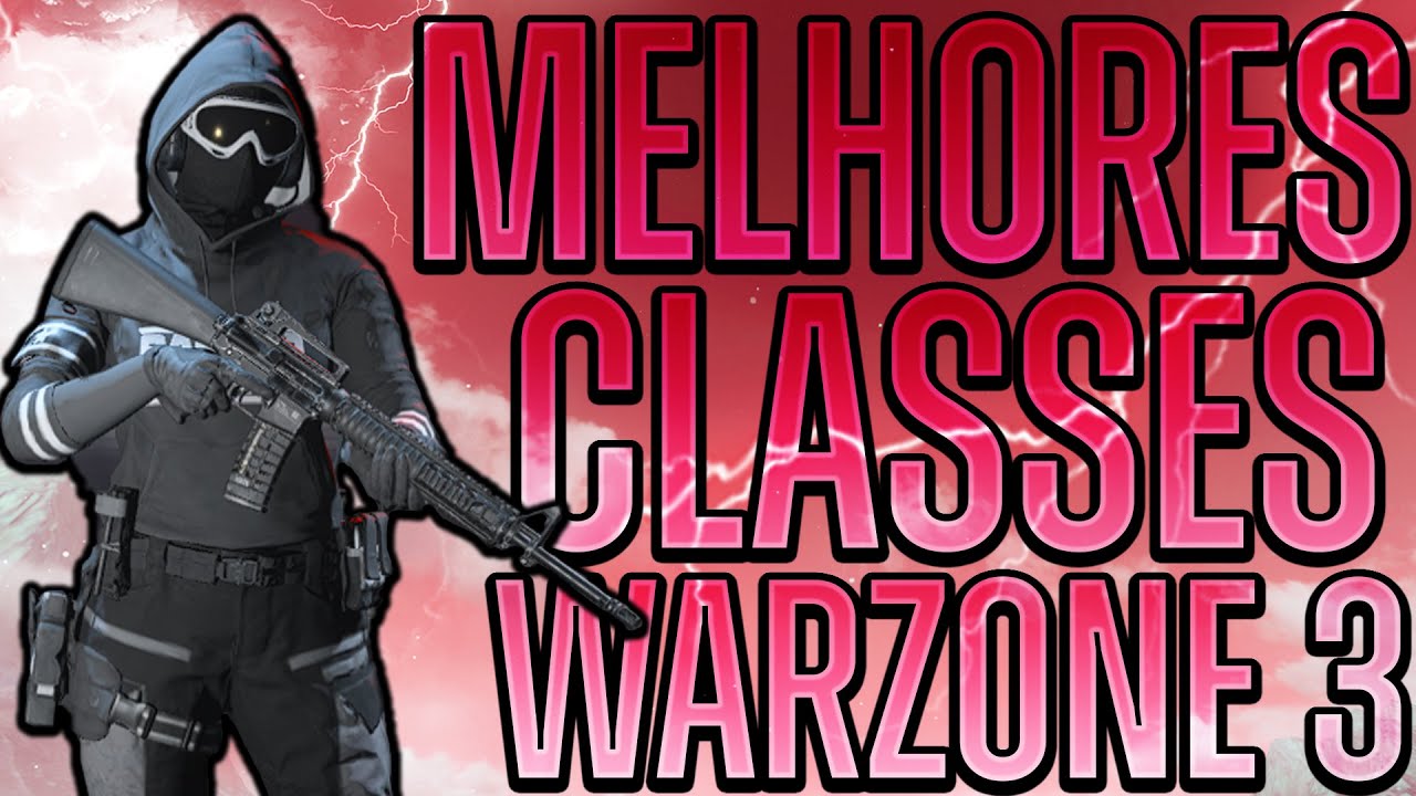 NOVO META!! TOP 10 MELHORES CLASSES WARZONE 3!! MELHORES ARMAS WARZONE ...