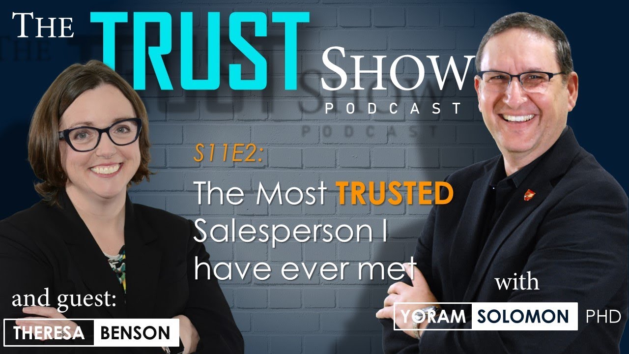 The Most Trusted Salesperson I Ever Met: With Guest Theresa Benson ...