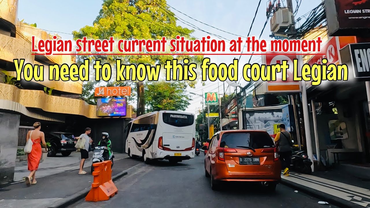 Legian street current situation and you need to know this food court at ...