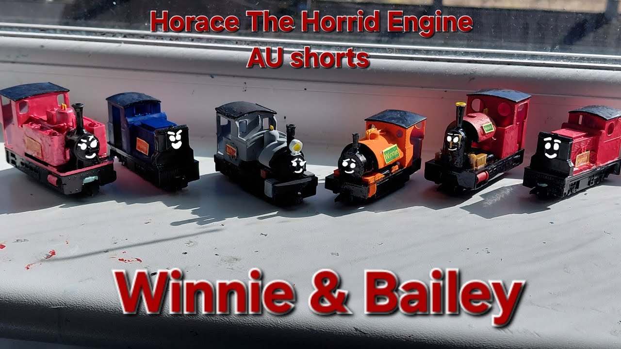 Horace The Horrid Engine AU shorts ep5 Winnie and Bailey - YouTube
