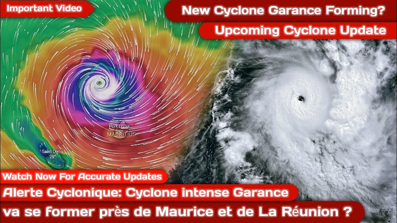 Alerte Cyclonique: Cyclone intense Garance va se former près de Maurice ...