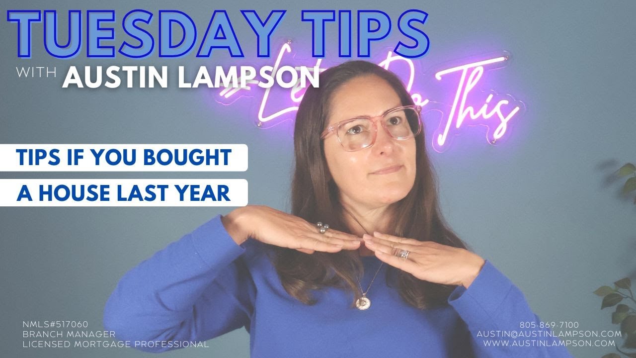 Tuesday Tip! Tips If You Bought A House Last Year - YouTube