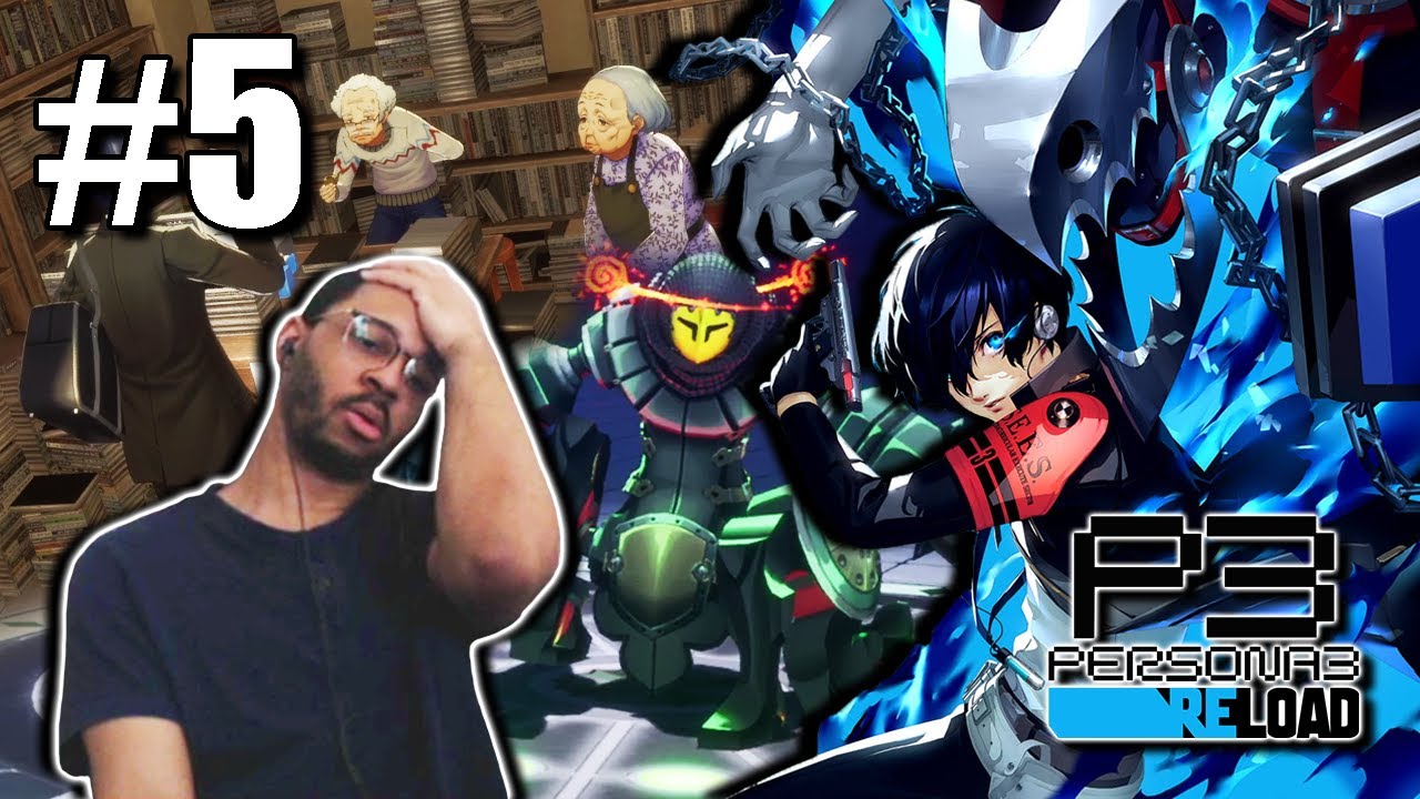 Half & Half (I Messed Up...) || Persona 3 Reload [#5] - YouTube