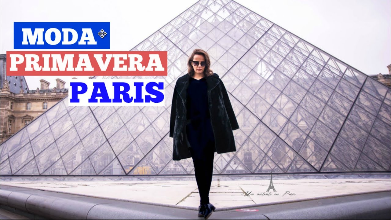 PARIS en la primavera + moda Una Mexicana en París - YouTube