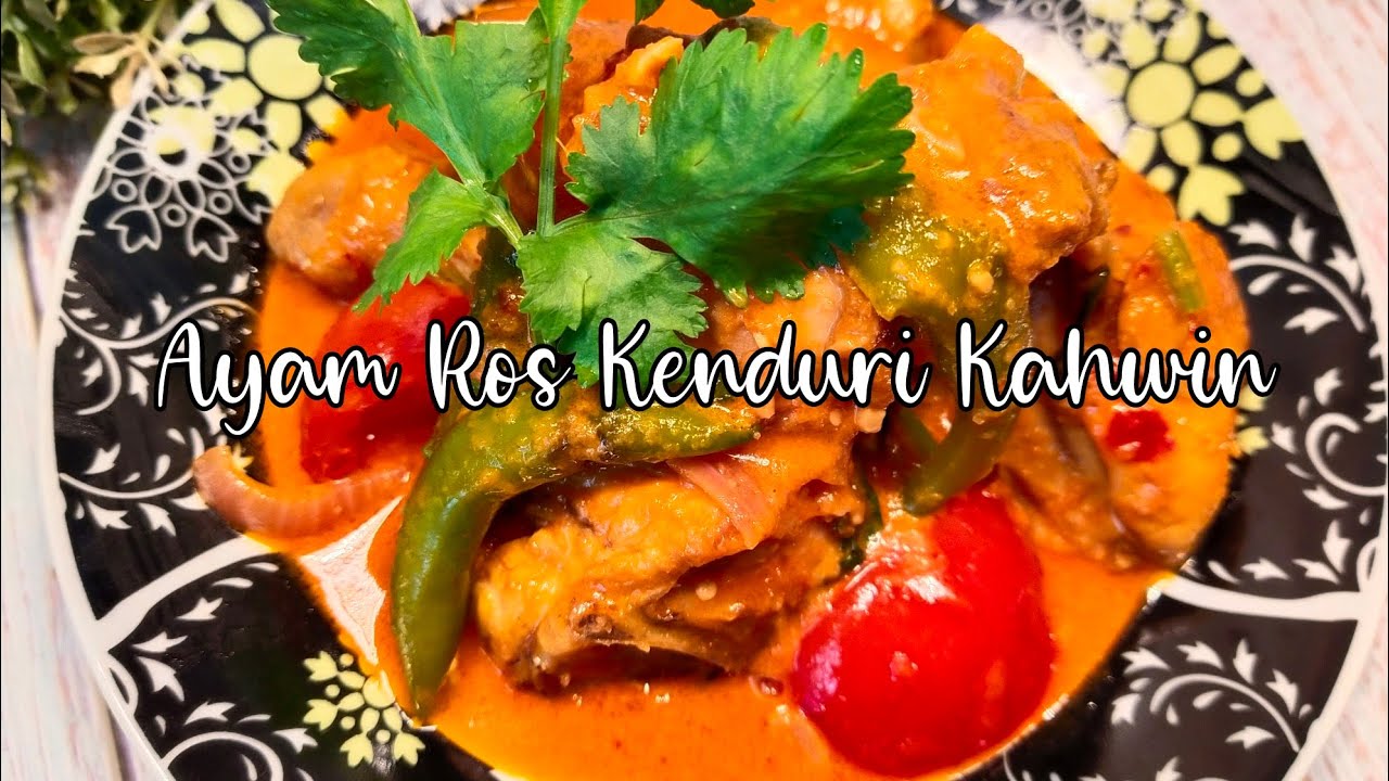 COOKING: Tips dan Cara Masak Ayam Rose Kenduri Kahwin || Confirm tambah ...
