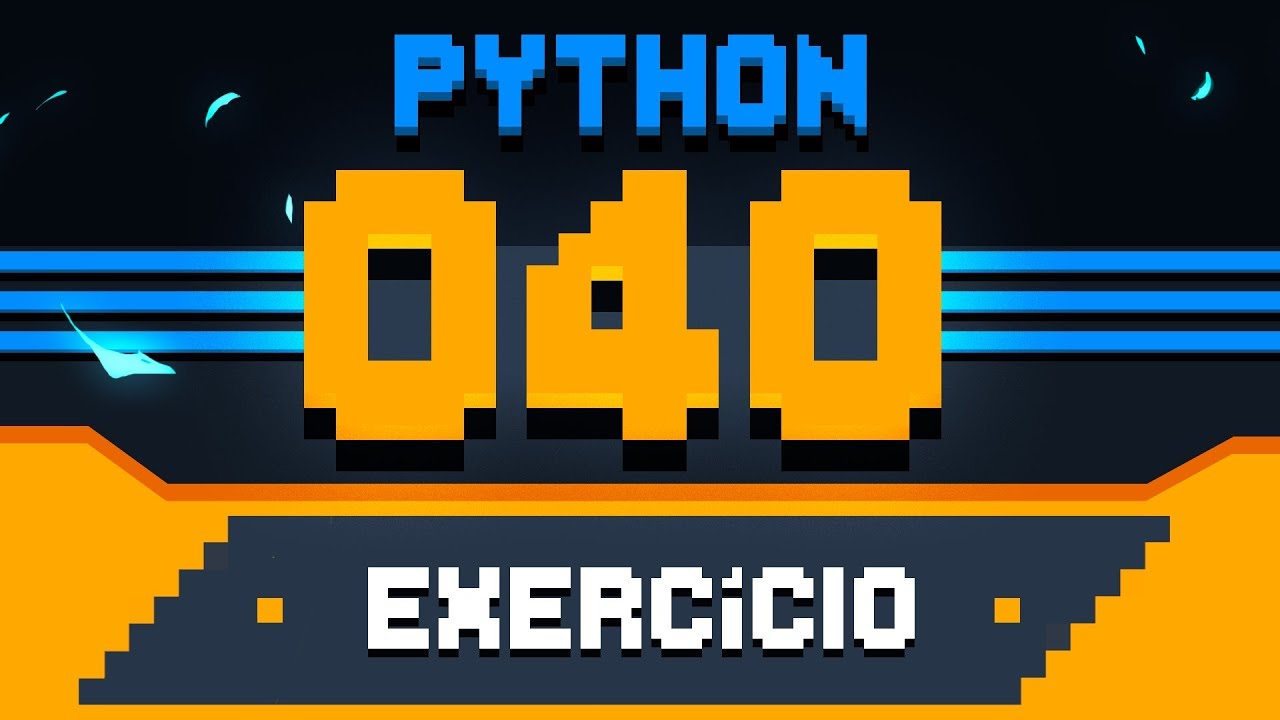 Exercício Python #040 - Aquele clássico da Média - YouTube