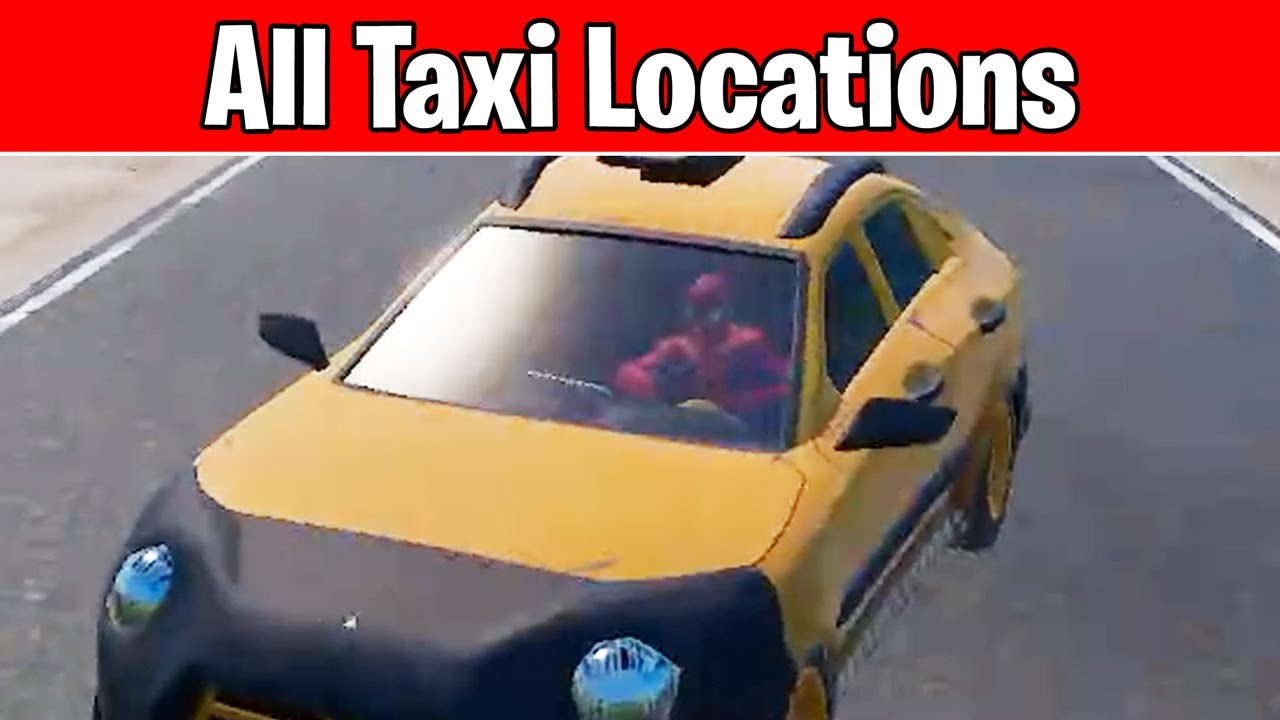 Travel in Taxis (Fortnite Chapter 3 Daily Quests - All Taxi Locations ...