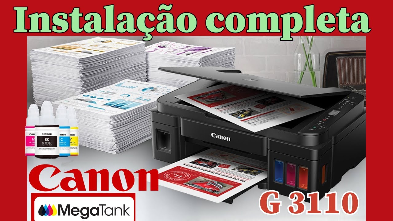Impressora Canon G 3110 Mega Tank, passo a passo para Instalação ...