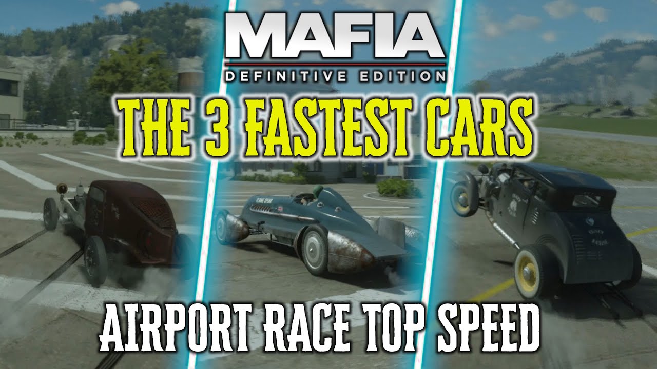 The 3 FASTEST CARS in MAFIA 1 Remake Top Speed - Airport Race | FREE ...
