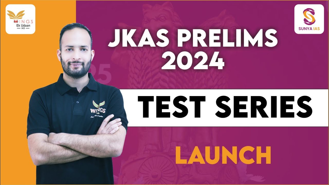 Why should you Start Preparing for JKAS Pre 2024 Test series & Schedule ...