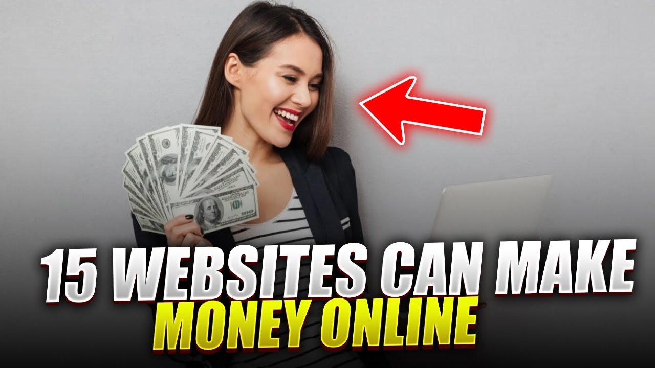 These 15 Websites Can Make ANYONE Money Online (Beginner Friendly ...