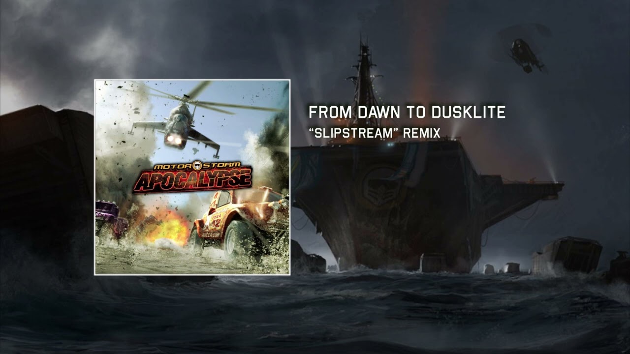[Motorstorm Apocalypse Remix] From Dawn to Dusklite - YouTube