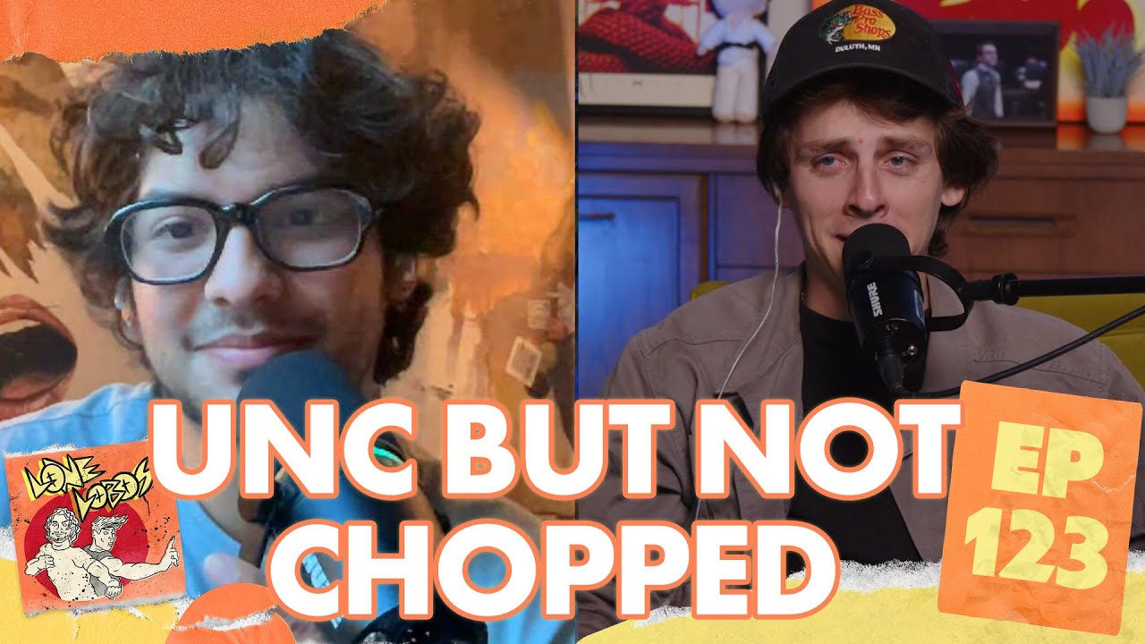 Unc But Not Chopped | Xolo Maridueña & Jacob Bertrand's Lone Lobos #123 ...
