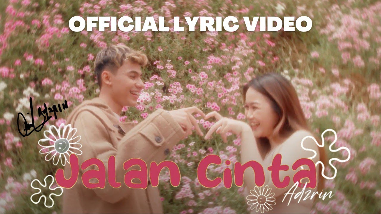 🔴 Adzrin - Jalan Cinta (Official Lyric Video) - YouTube Music
