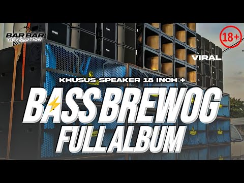 DJ FULL ALBUM • BASS BREWOG CEK SOUND FULL BASS TERBARU MIDDLE TASSO