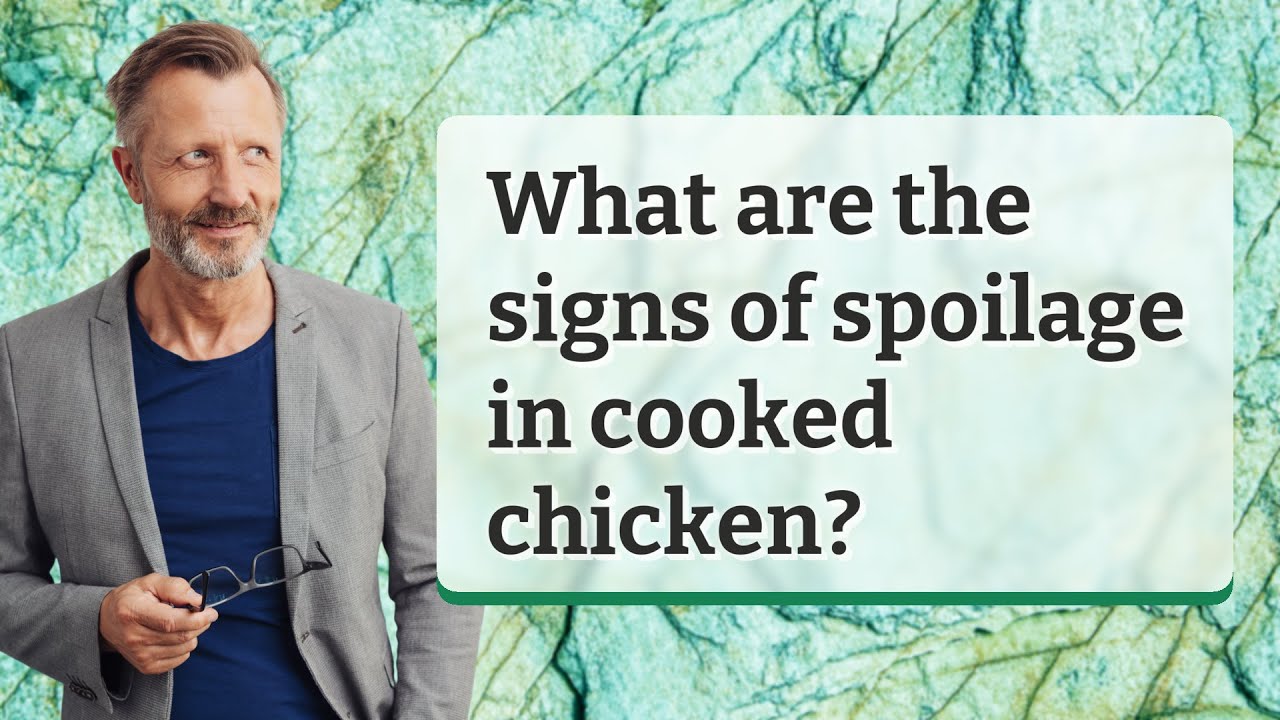 What are the signs of spoilage in cooked chicken? - YouTube