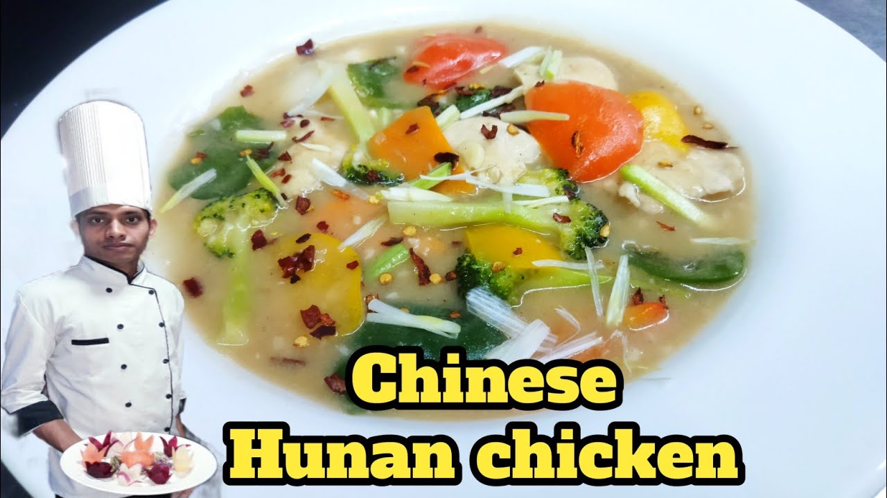 Authentic Chinese hunan chicken recipe || Chicken with hunan style ...