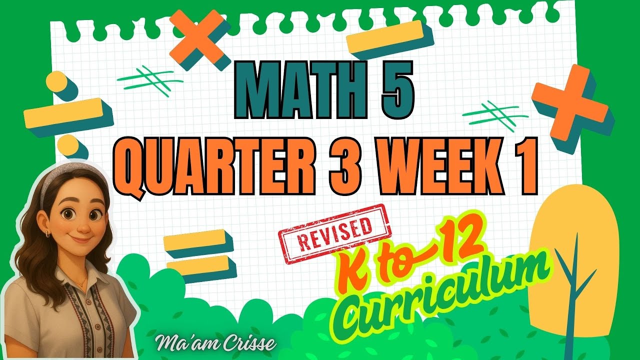 MATH 5 QUARTER 3 WEEK 1 REVISED K12 CURRICULUM - YouTube