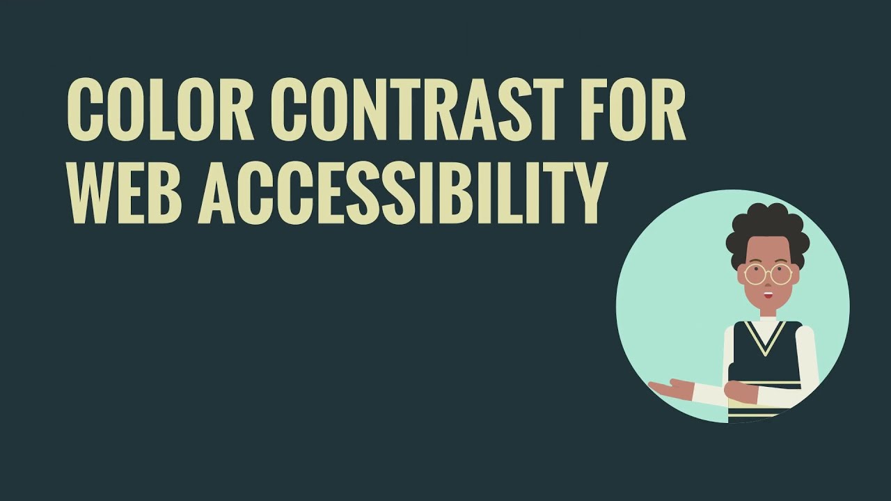 Color Contrast for Web Accessibility - YouTube