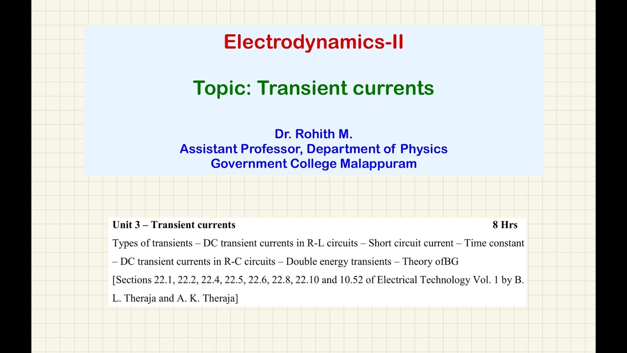 Transient currents, DC transients in L-R circuit, short circuit current ...