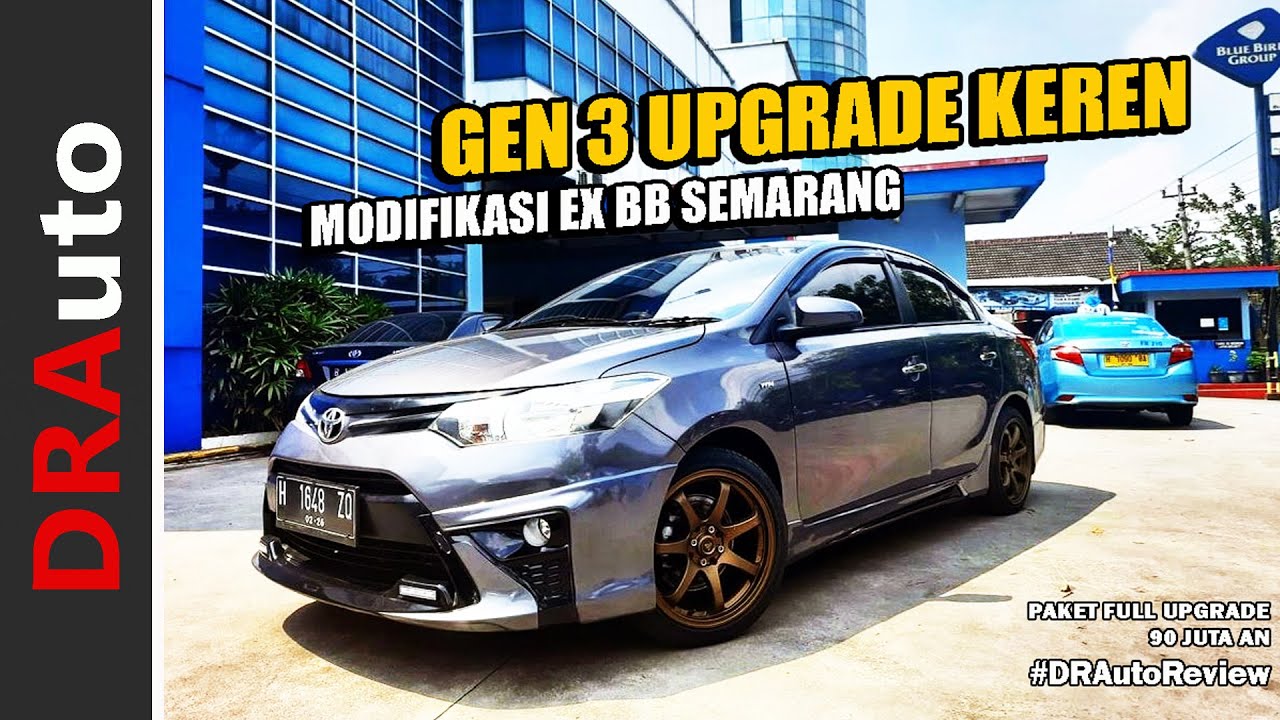 FULL REVIEW MODIFIKASI VIOS LIMO GEN 3 EX BB WARNA ABU - ABU | KEREN ...