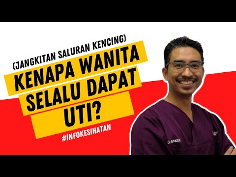 Kenapa wanita senang kena jangkitan kuman pada saluran kencing berbanding lelaki?