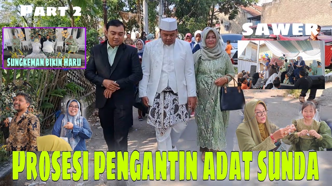 Prosesi Pernikahan Adat Sunda Modern Dan Saweran Yang Heboh - YouTube