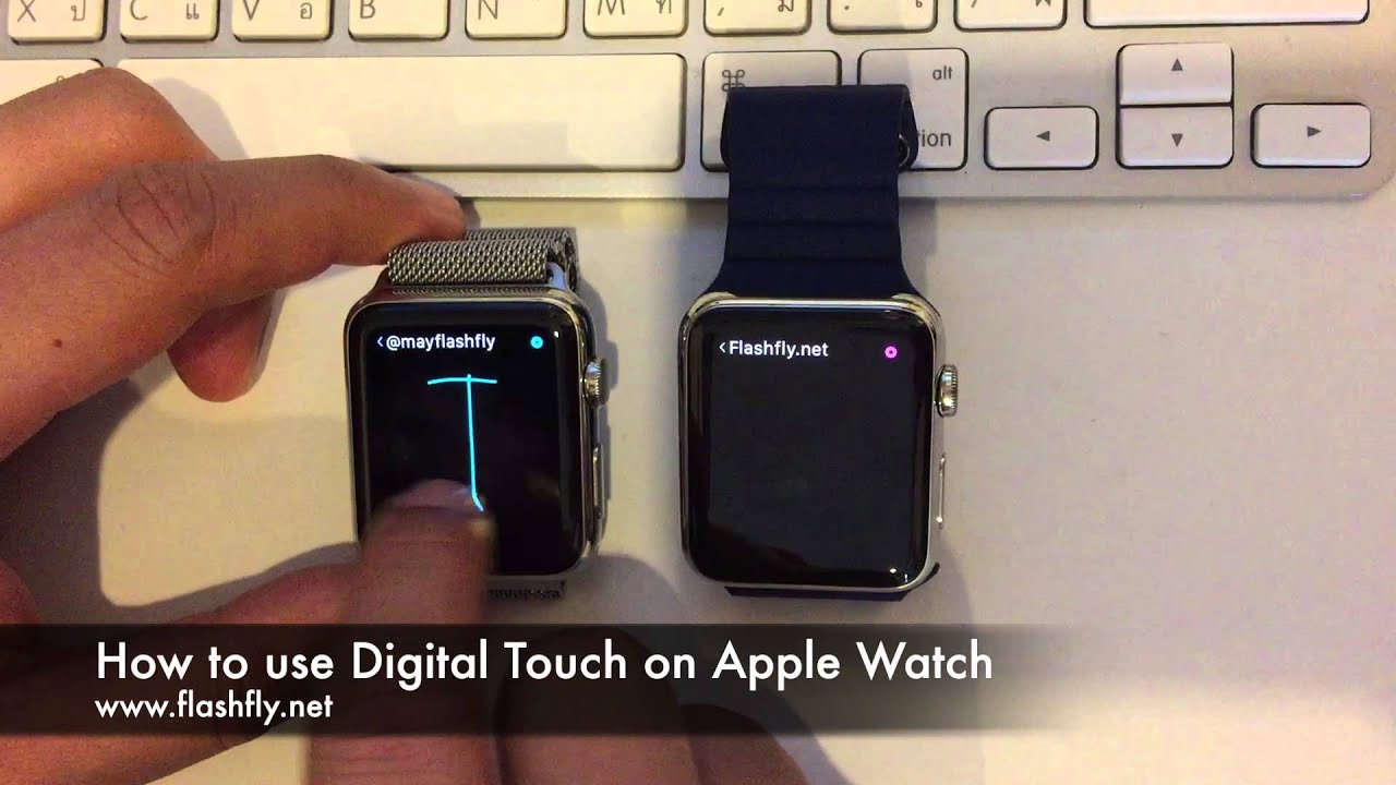 สาธิตการใช้งาน Digital Touch บน Apple Watch - YouTube