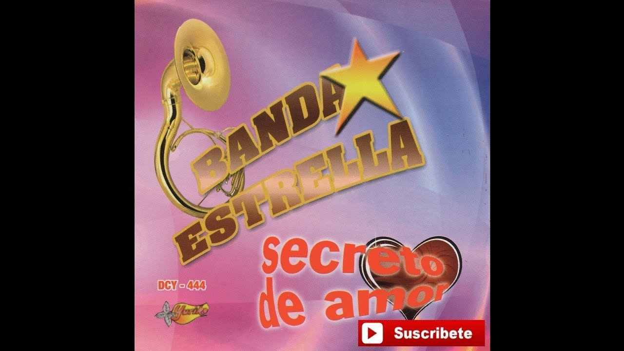 Banda Estrella - Secreto de Amor - YouTube