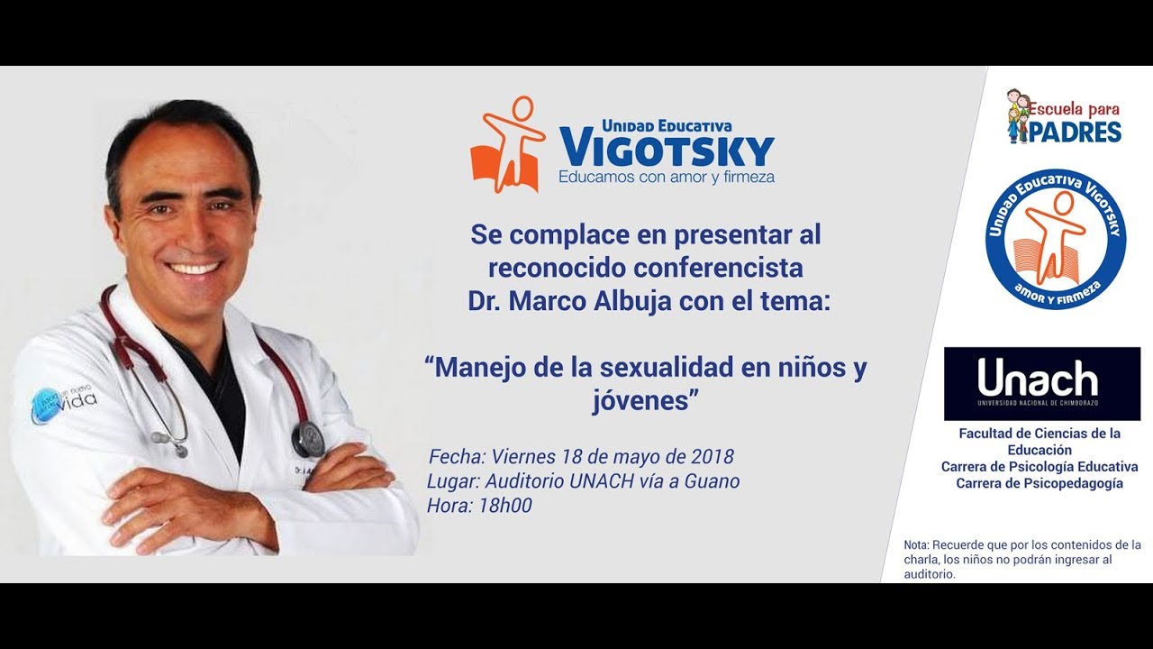 Conferencia Doctor Marco Albuja - Colegio Vigotsky - Riobamba 2018 ...