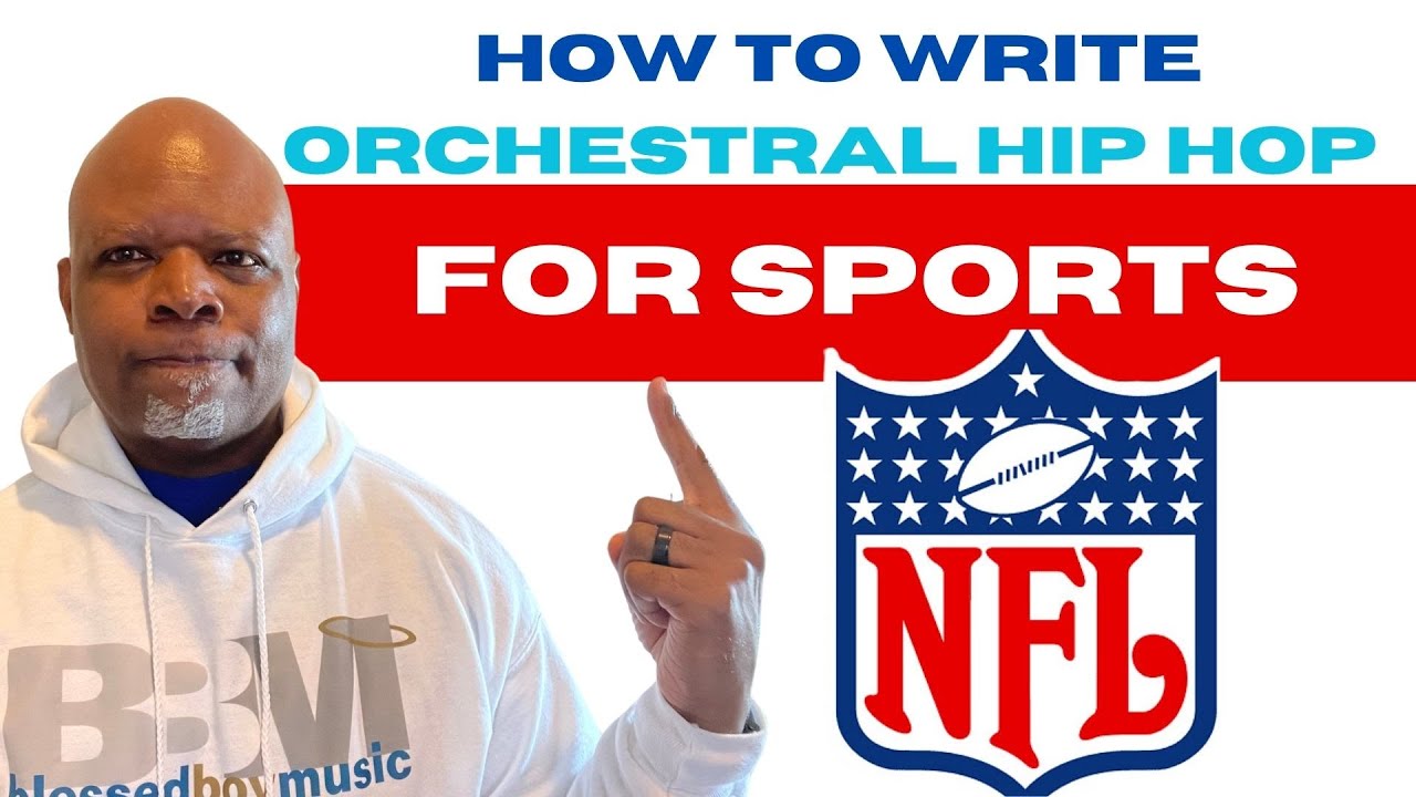 HOW TO WRITE ORCHESTRAL HIP HOP FOR SPORTS - YouTube