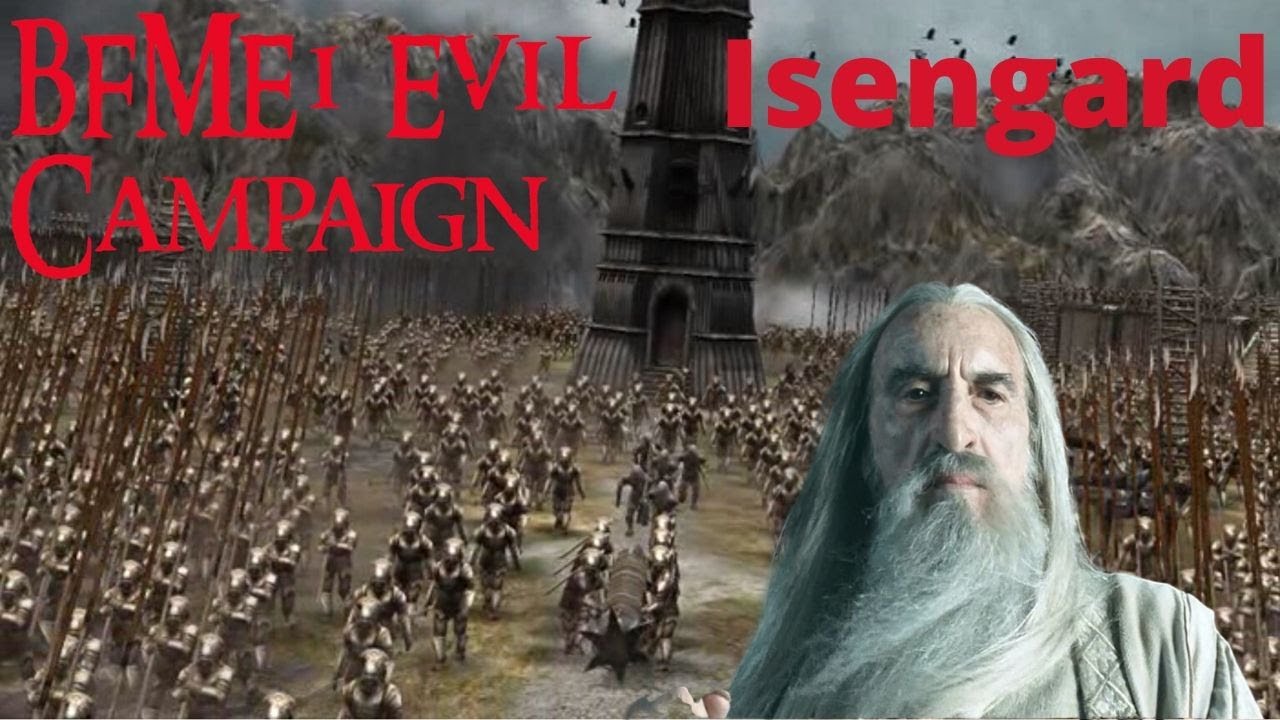 Let's Play BFME1 The Elven Alliance Mod: Evil Campaign: Isengard - YouTube