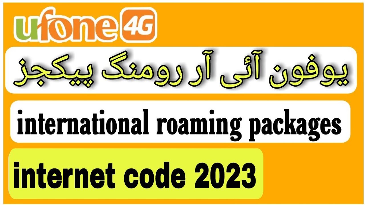 Ufone new international roaming packages code 2023 || Ufone new ...