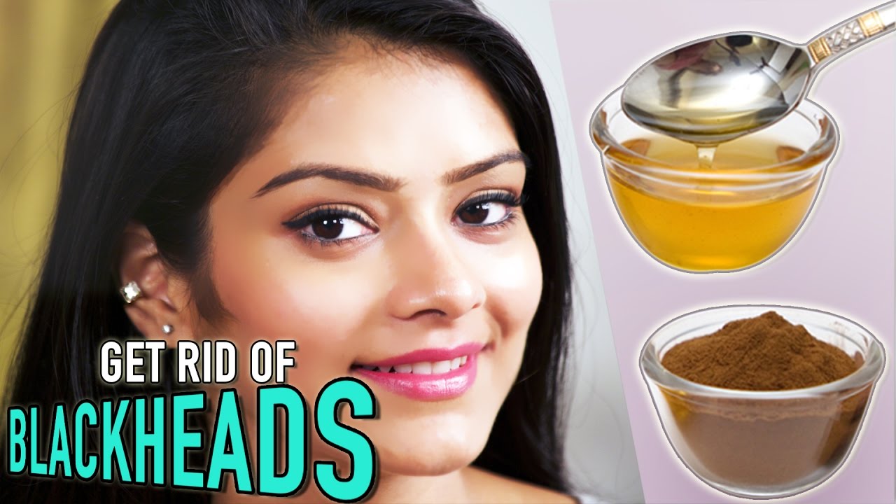Get Rid Of Blackheads | Remove Blackheads Naturally | Skin Care Tutorial | Foxy Makeup Tutorials ...