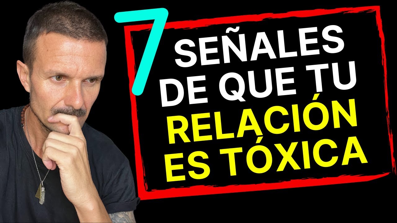 7 Señales De Que Es Un AMOR TÓXICO 7 Señales De Que Alguien Te AMA Pero ...