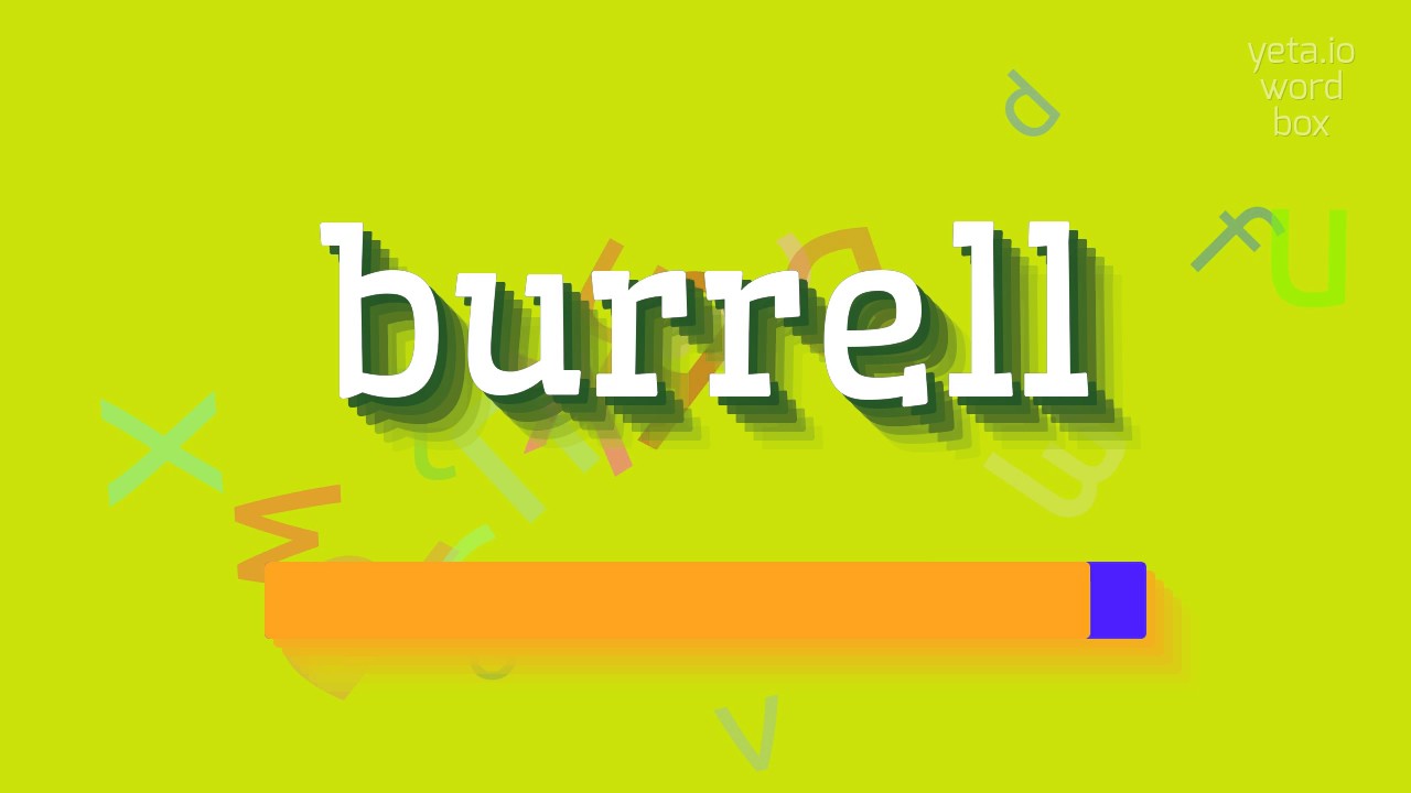 How to say "burrell"! (High Quality Voices) - YouTube