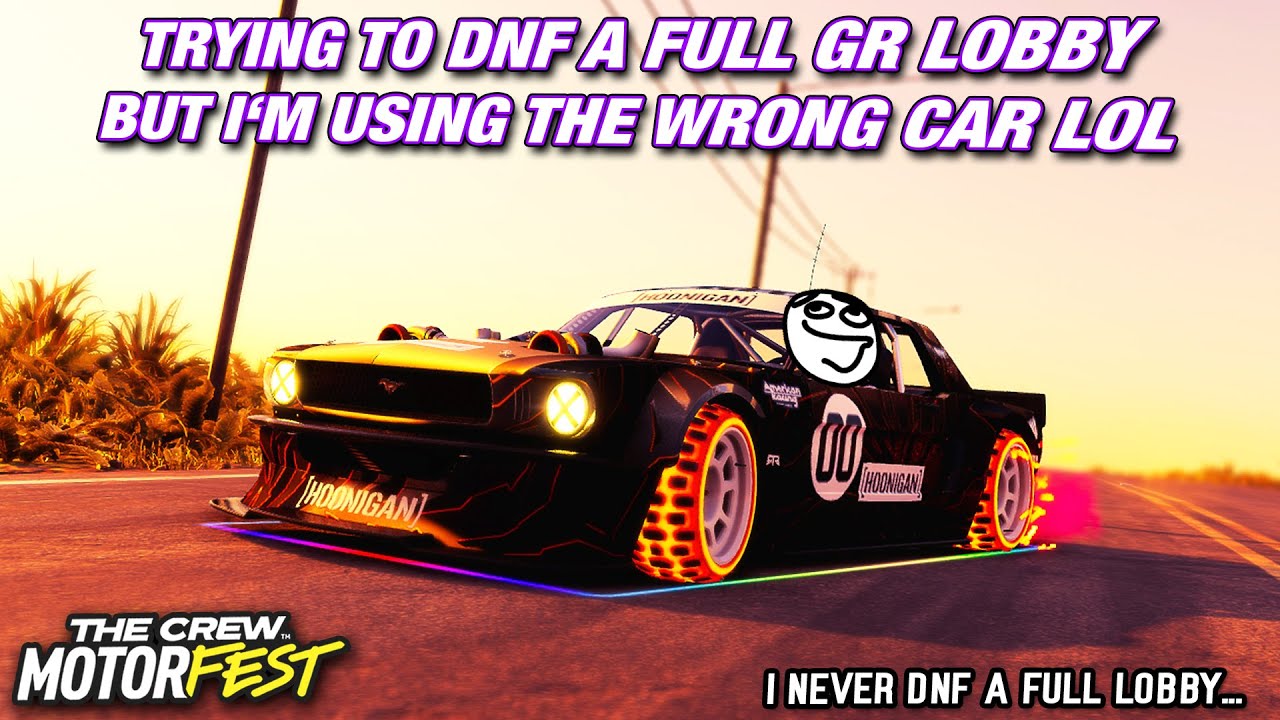 I Could DNF A Full Grand Race Lobby If I Didn't Pick A Wrong Cars Lol ...
