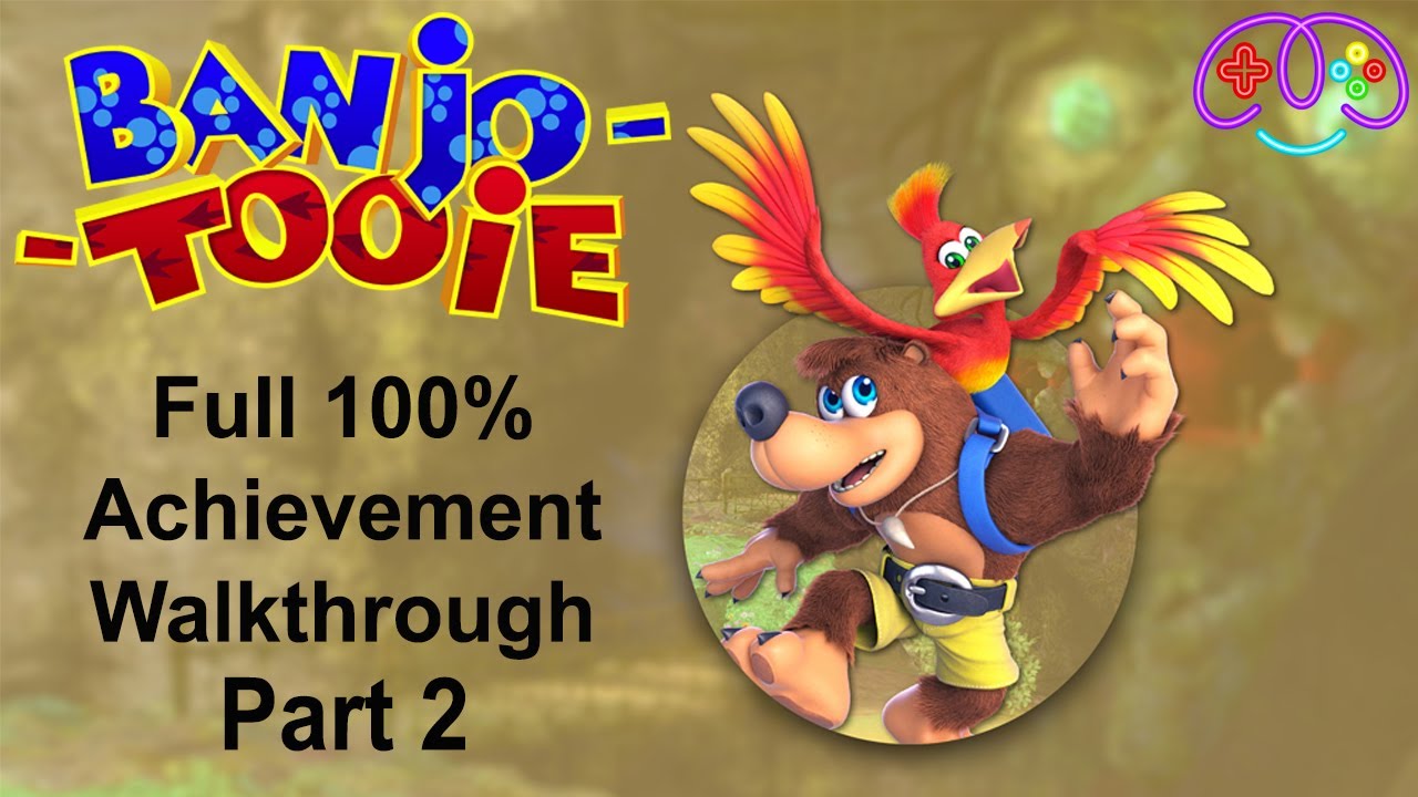 BANJO-TOOIE | 100% ACHIEVEMENT GUIDE | Part 2 - YouTube