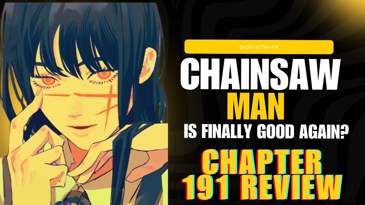 Chainsaw Man’s Final Fight Incoming 👀 - Chainsaw Man Chapter 191 Review ...