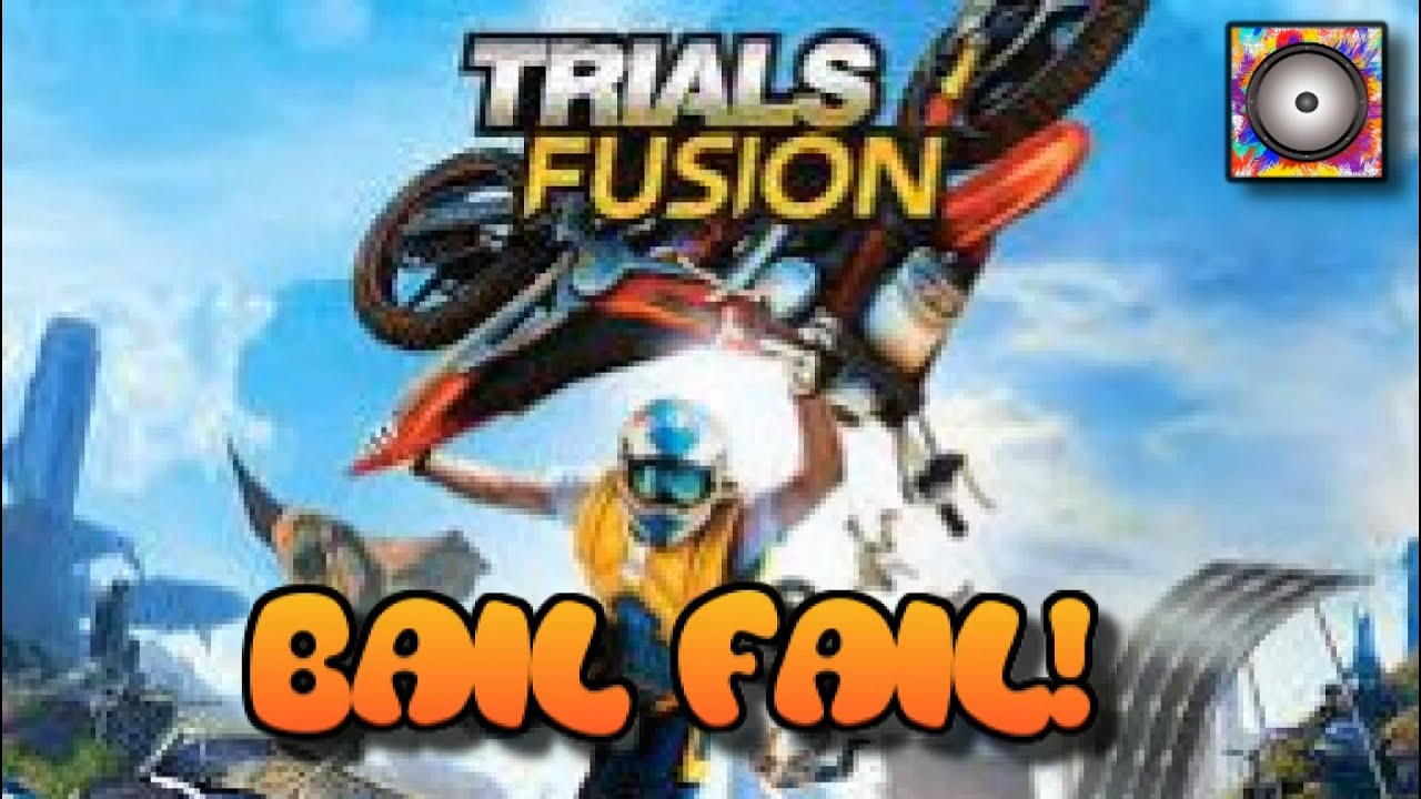 BAIL FAIL! - Trials Fusion Extras - YouTube