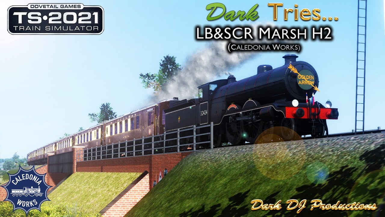 TS2021 | Dark Tries... | CW LB&SCR Marsh H2 - YouTube
