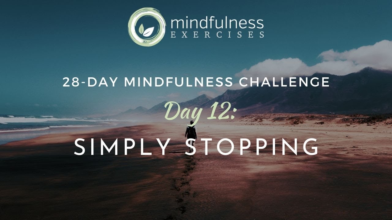 Simply Stopping - Guided Mindfulness Meditation - YouTube