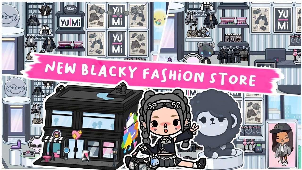 Toca Life World : NEW FREE BLACKY FASHION STORE OUT NOW | TOCA BOCA ...
