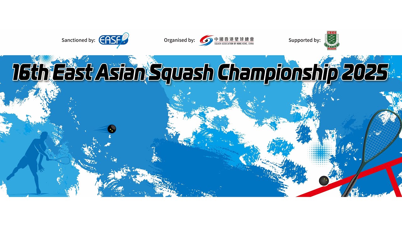 The 16th East Asia Squash Championship 2025 - Day 3 - YouTube