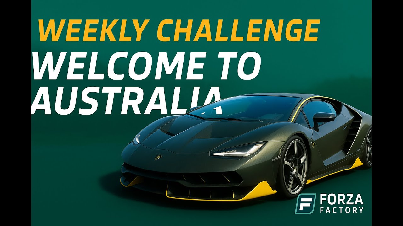 Forza Horizon 5: Welcome To Australia – Easy Weekly Challenge Guide ...