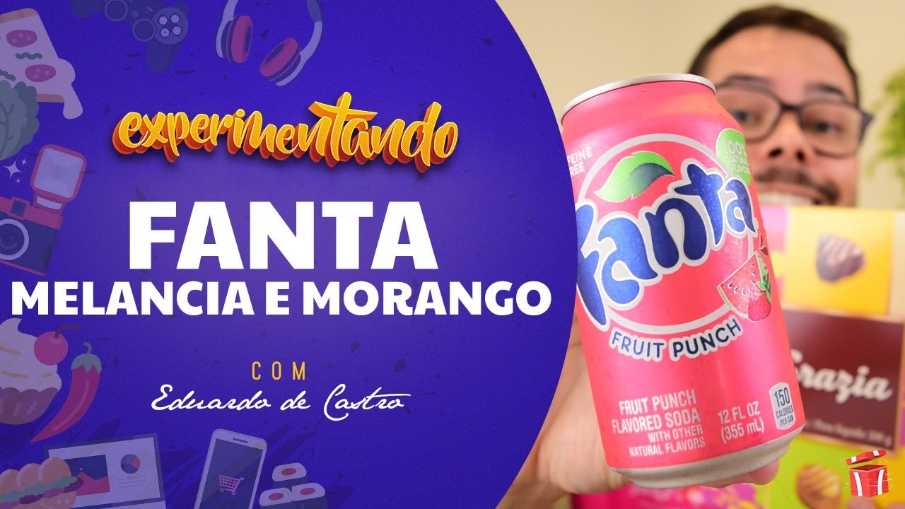 EXPERIMENTANDO FANTA MELANCIA COM MORANGO E CHOCOLATE POLONÊS - YouTube