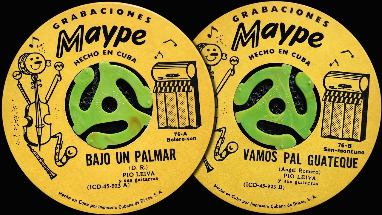 PÍO LEIVA Y SUS GUITARRAS - Bajo un palmar / Vamos pa'l guateque ...