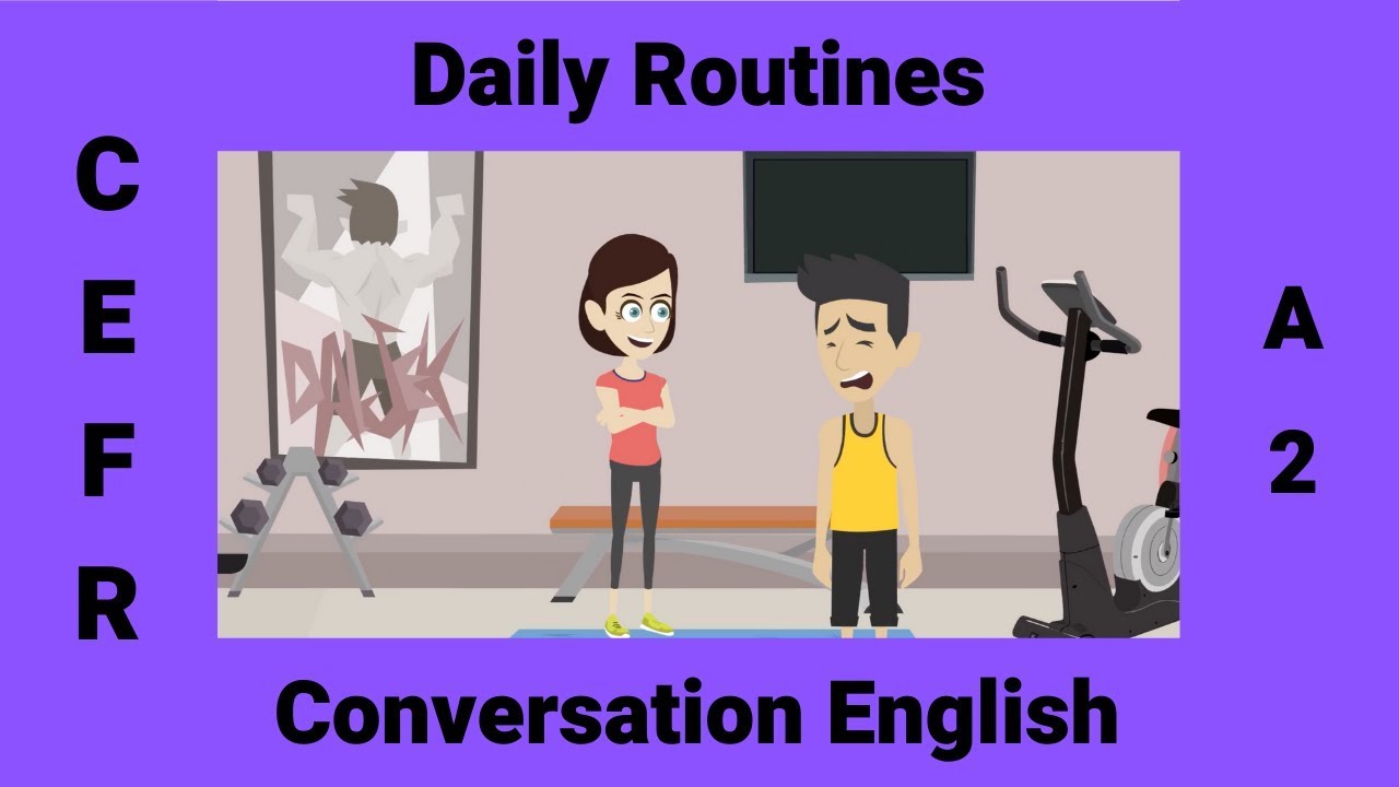 Daily Routines | How to Talk about Daily Routines in English - YouTube